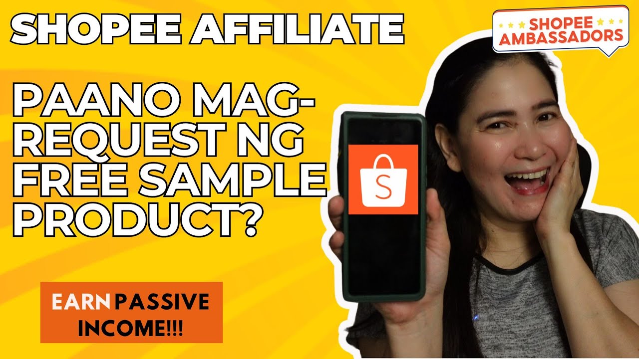 SHOPEE AFFILIATE: Paano Mag Request ng Free Sample sa Shopee? (Affiliate Marketing) - YouTube