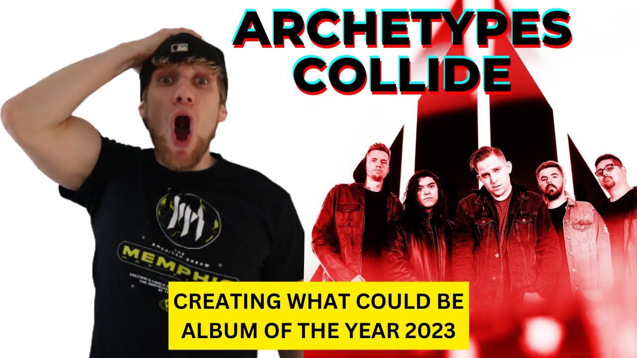 How Archetypes Collide Expanded Their Sound on New Music that Might Be ...