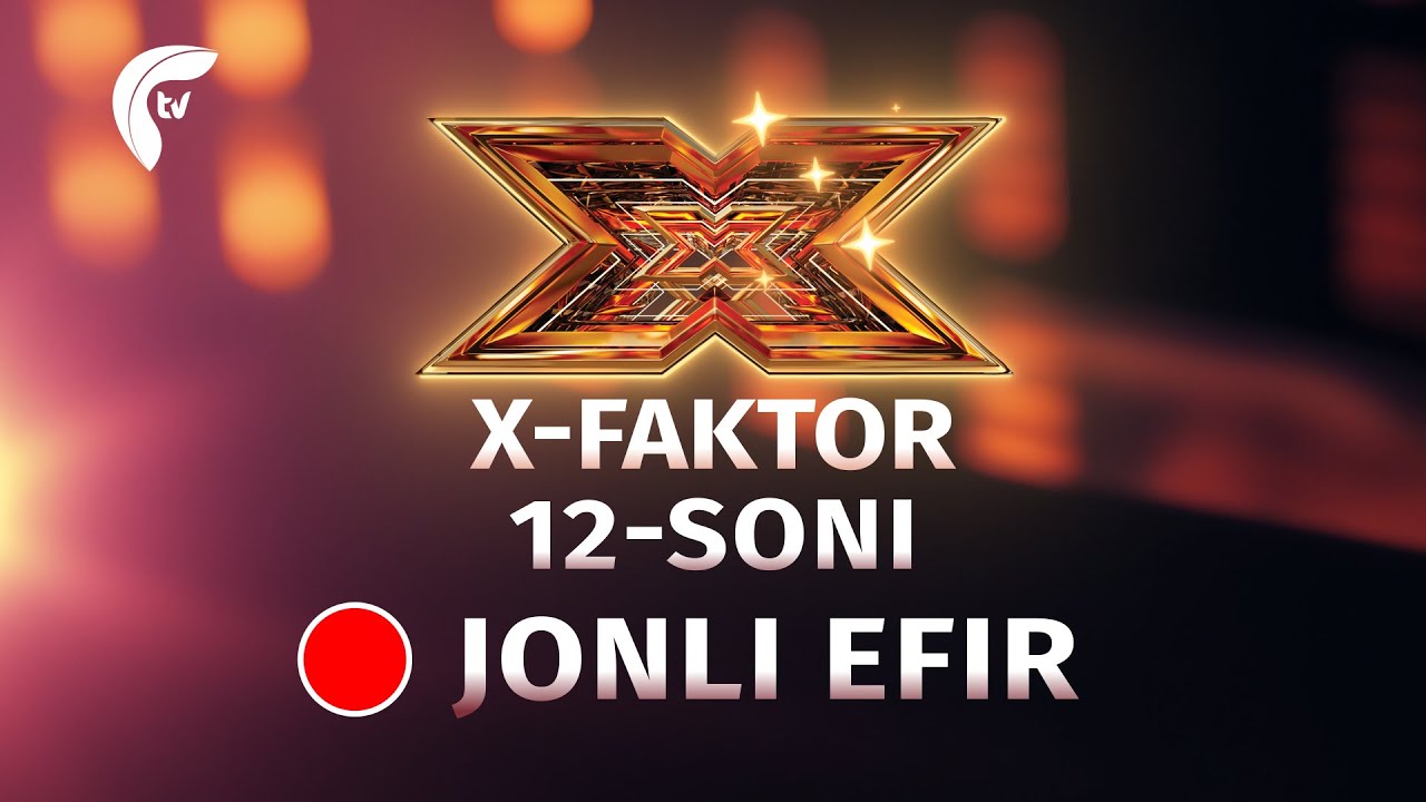 X faktor 12-soni (to'rtinchi jonli efir) - YouTube