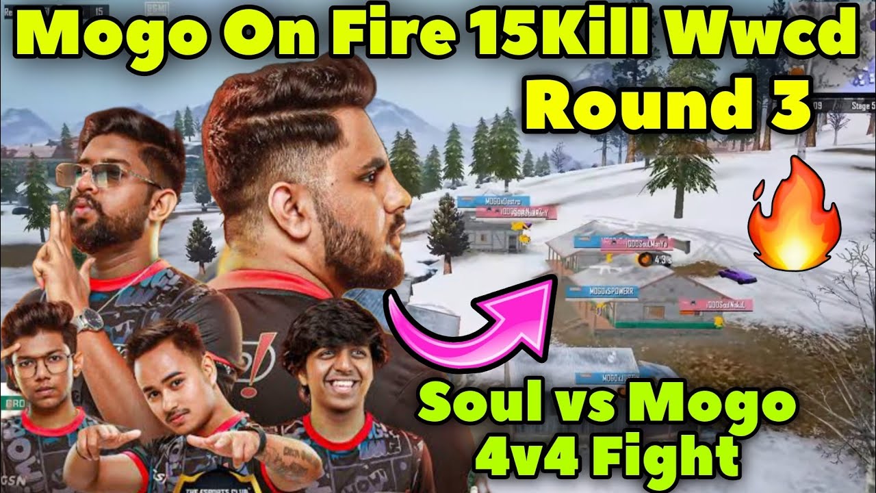 Mogo On Fire 🔥 15kill Wwcd 😱 Soul vs mogo 4v4 Fight In Bmps Round 3 ...