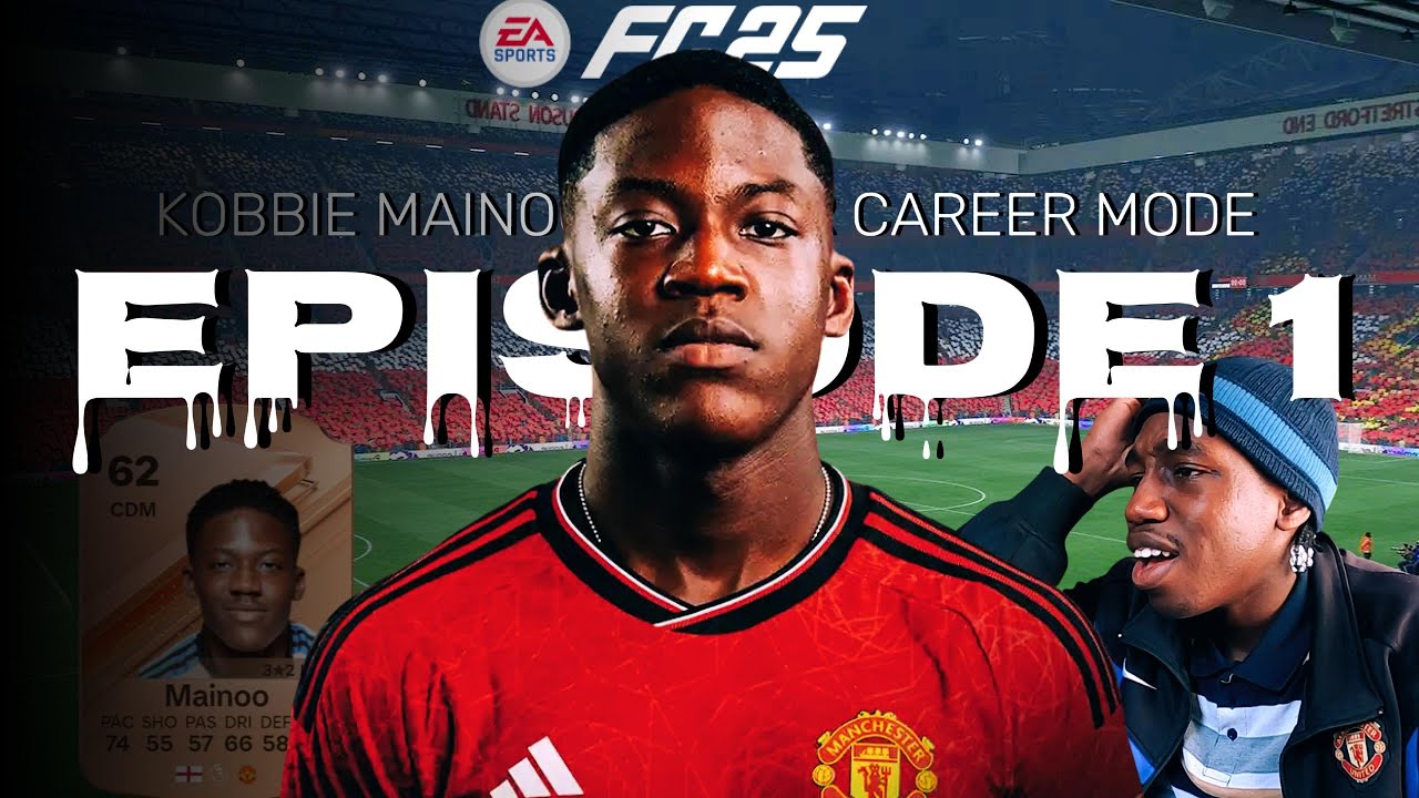 Kobbie Mainoo EA FC 25 Player Career Ep. 1: Rise to Glory Begins! 🌟 ...