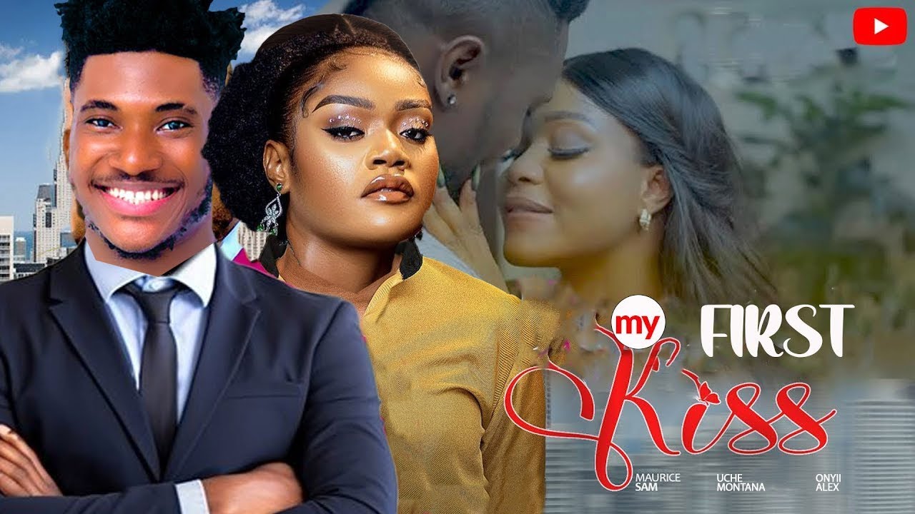 OUR FIRST LOVE KISS ~ UCHE MONTANA, CHIDI DIKE, CHIOMA NWAOHA - 2025 ...