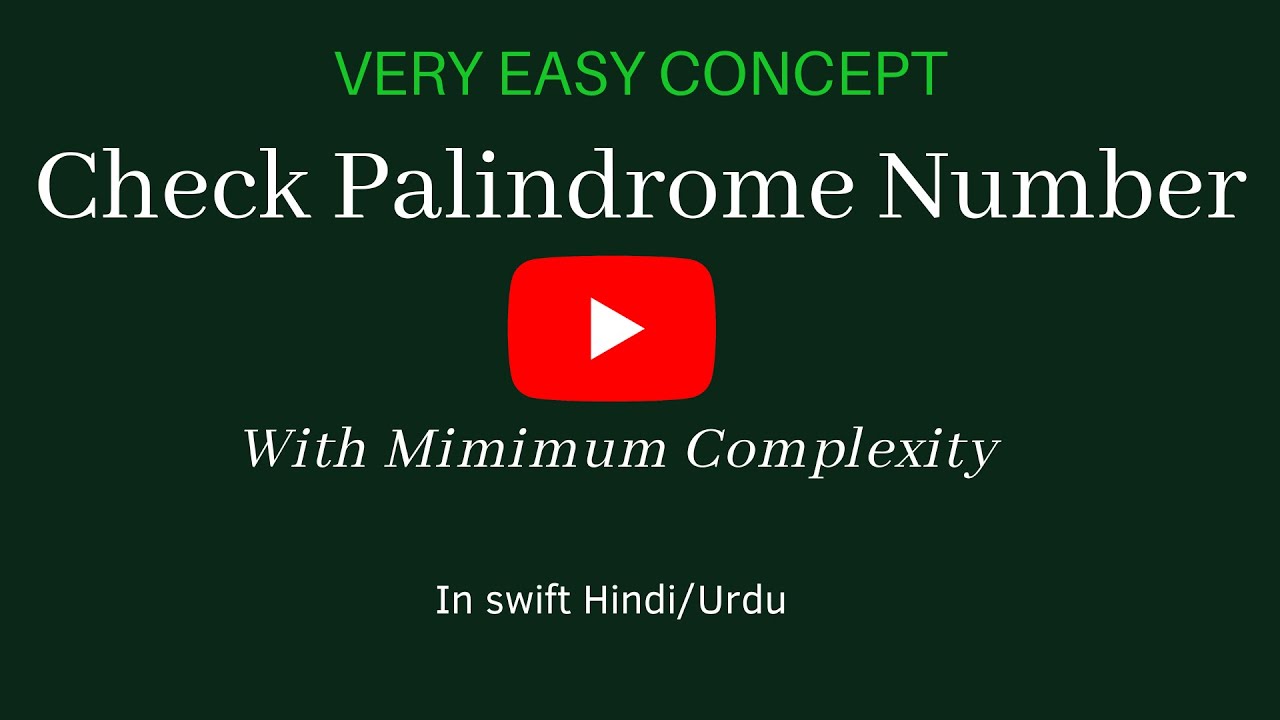 Palindrome Number Swift In Hindiurdu Youtube