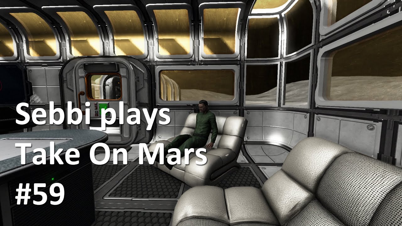 Take On Mars - #59 - Moving into the Moon Base - YouTube