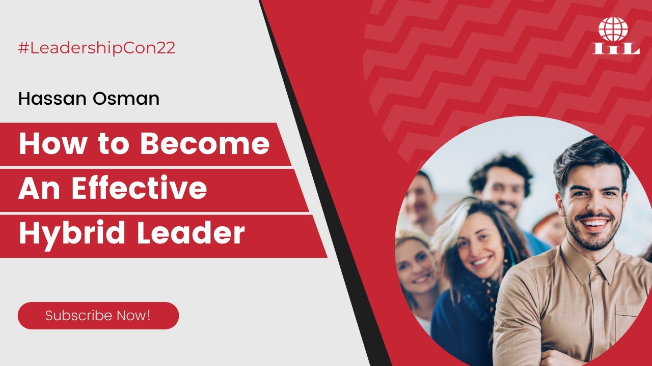 How To Become An Effective Hybrid Leader - YouTube