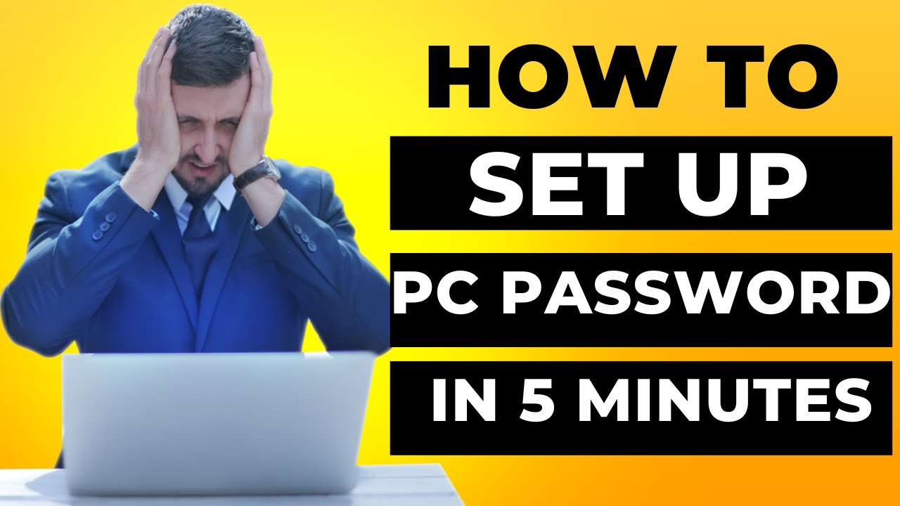 how to setup pc password in 5 minutes - YouTube