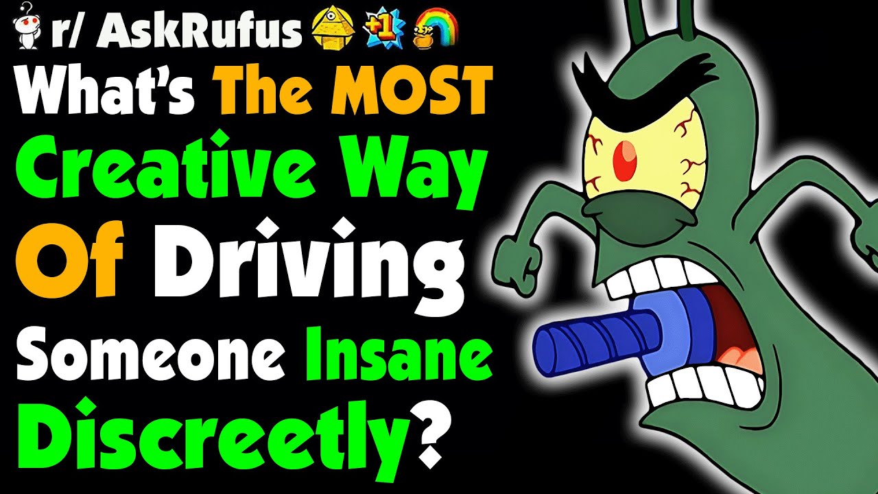 What’s The MOST Creative Way To Drive Someone INSANE? - YouTube