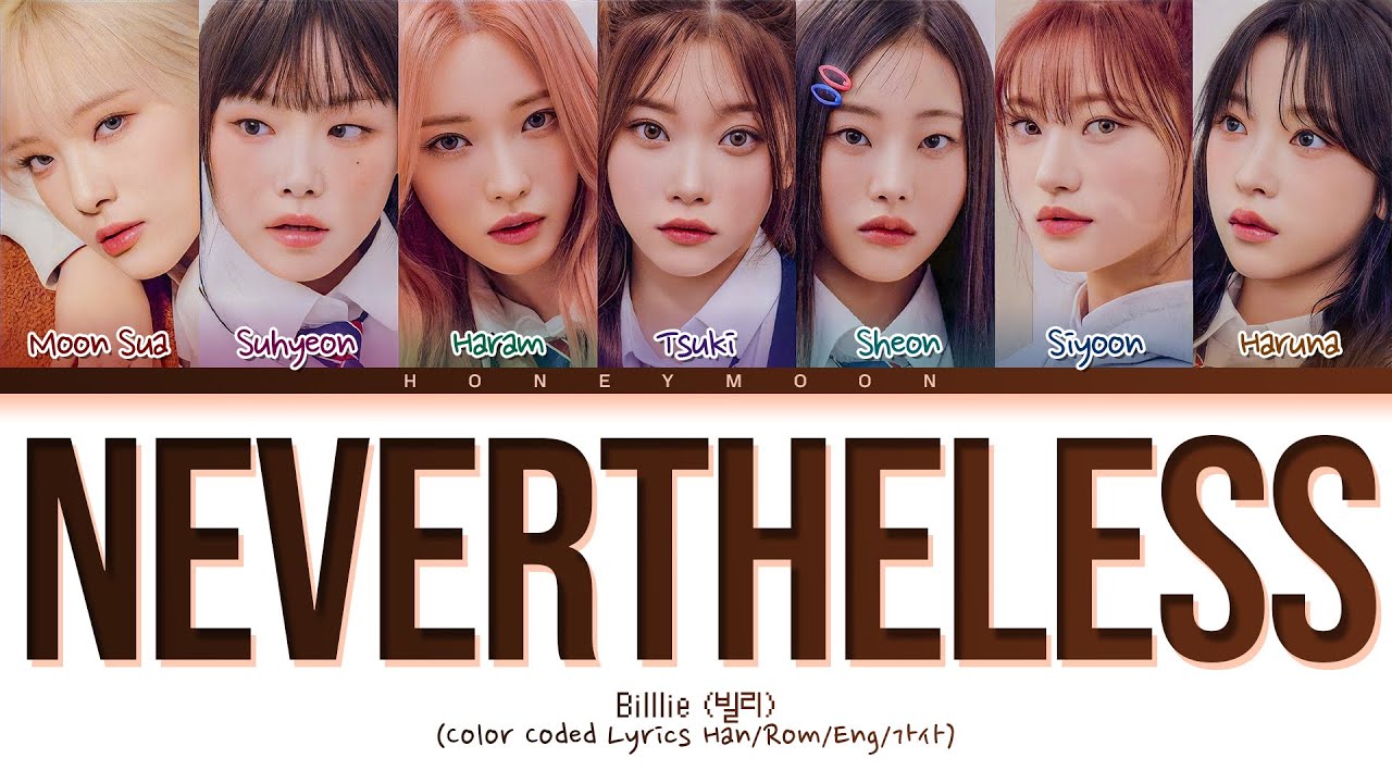 Billlie 'nevertheless' Lyrics (빌리 nevertheless 가사) (Color Coded Lyrics) - YouTube