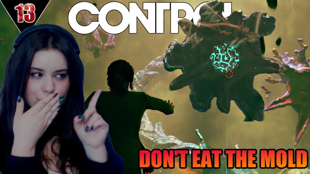 The Mold... | Control Playthrough Part 13 | - YouTube