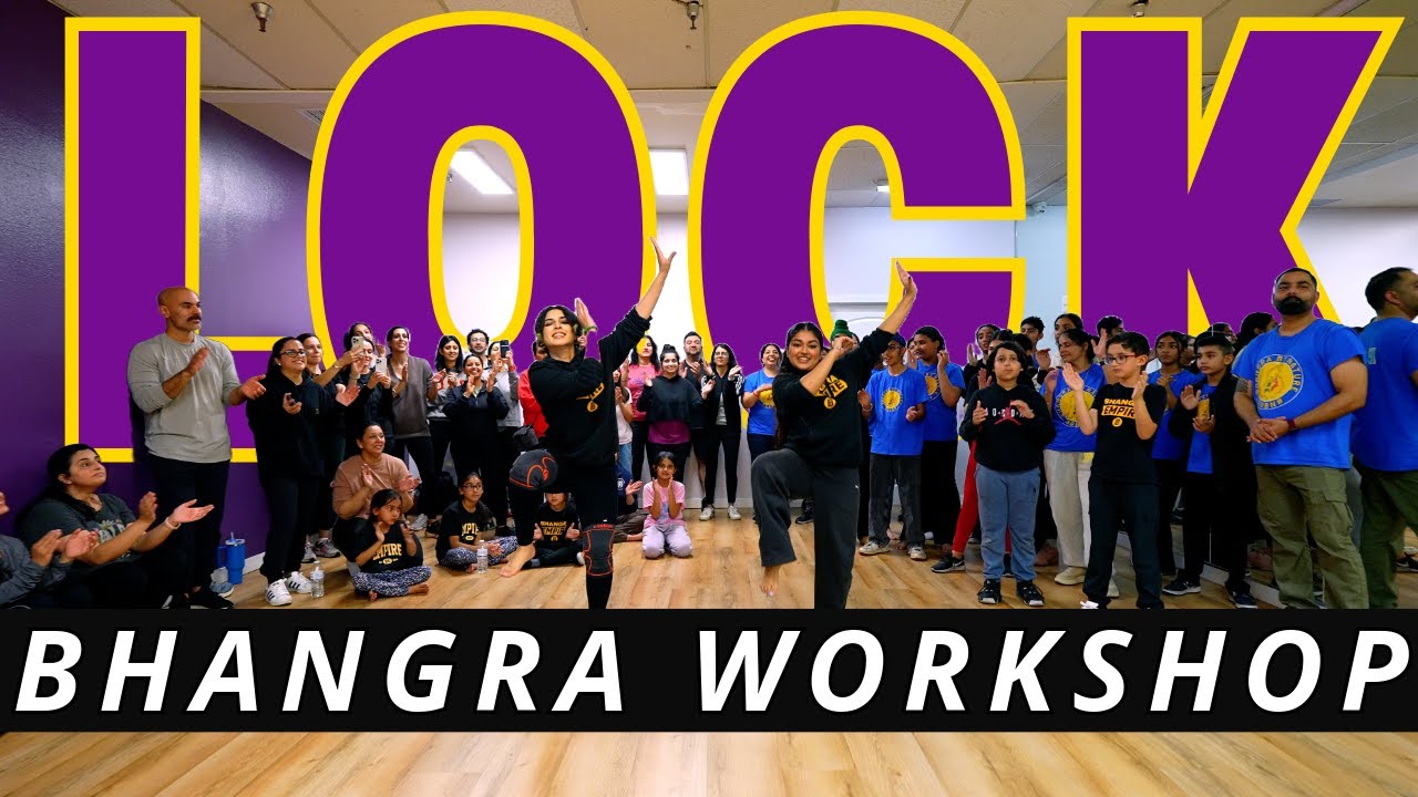 LOCK BHANGRA WORKSHOP | SIDHU MOOSE WALA | ORANGE COUNTY | BHANGRA EMPIRE - YouTube