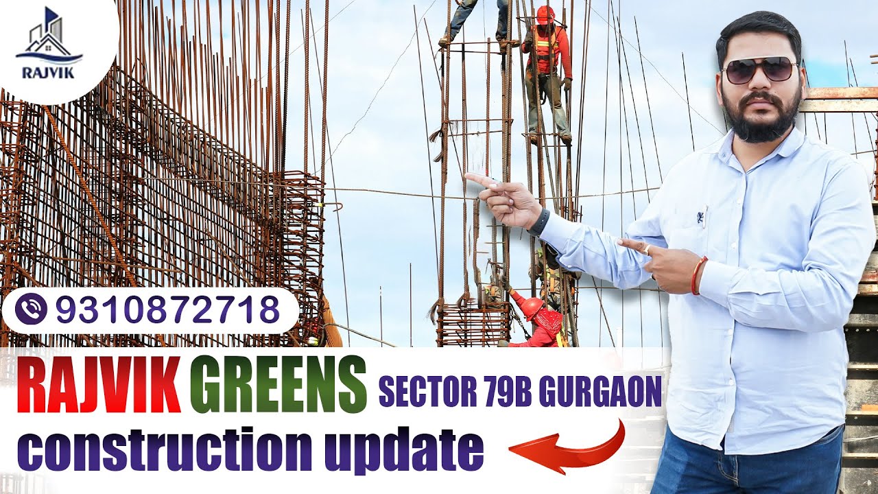 RAJVIK GREENS Sector 79B Gurgaon | Construction Update, Affordable ...
