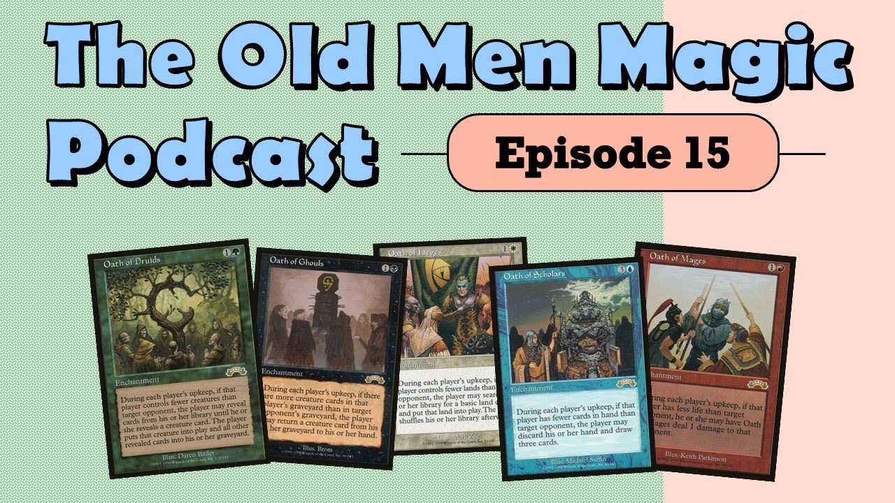 The Old Men Magic Podcast Ep. 15: The Oath Cycle. - YouTube