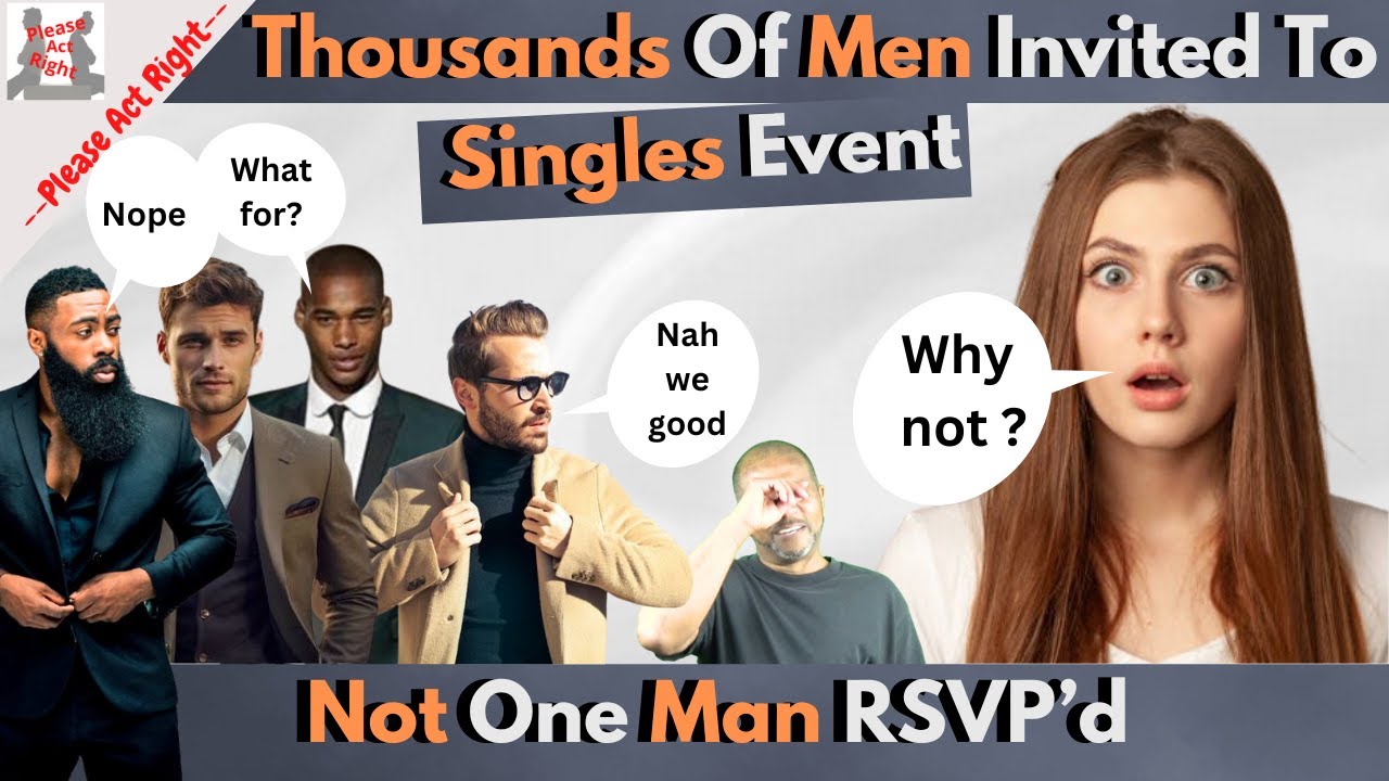 Not One Man RSVP'd To Singles Event-Thousands Invited - YouTube