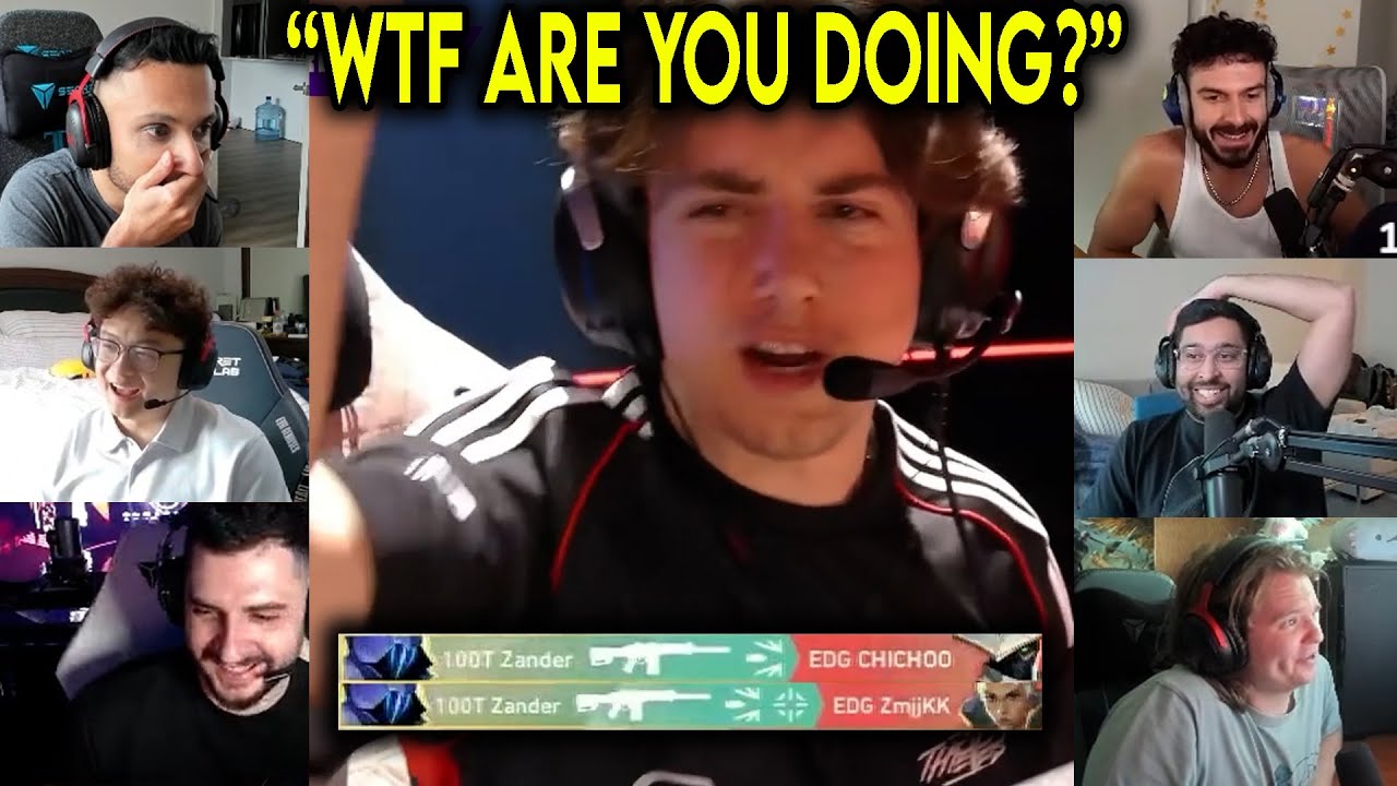 Valorant Streamers Reacts To 100T Zander Trash Talking EDG After 1v2 ...