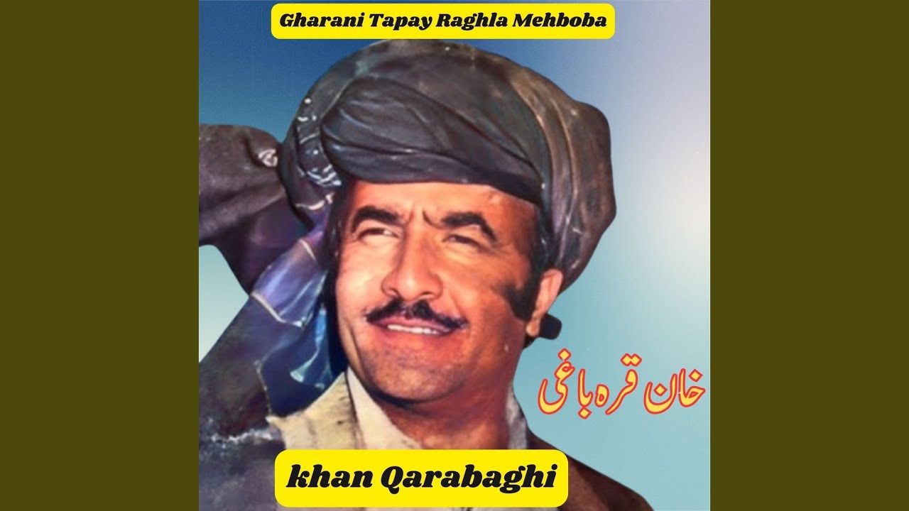 Gharani Tapay Raghla Mehboba - YouTube