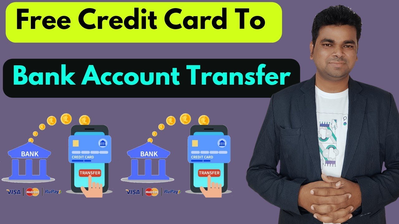 Credit Card To Bank Transfer Without Charges | Free Credit Card To Bank ...