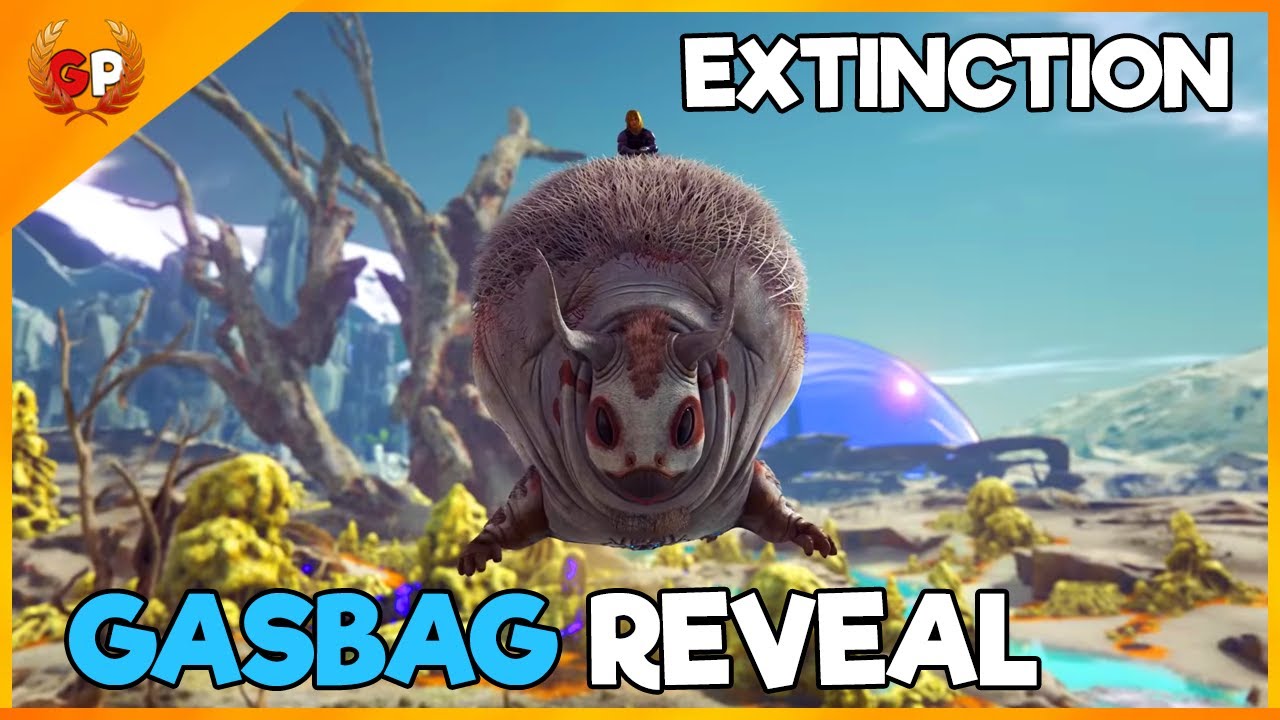 GASBAG REVEAL | ARK EXTINCTION - YouTube