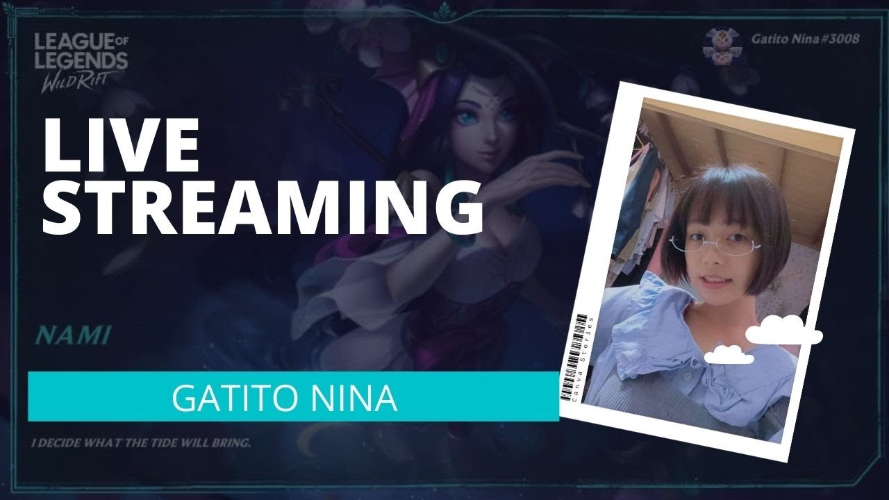 Live Stream - Hujannya awet @Gatito nina - League of Legends: Wild Rift ...