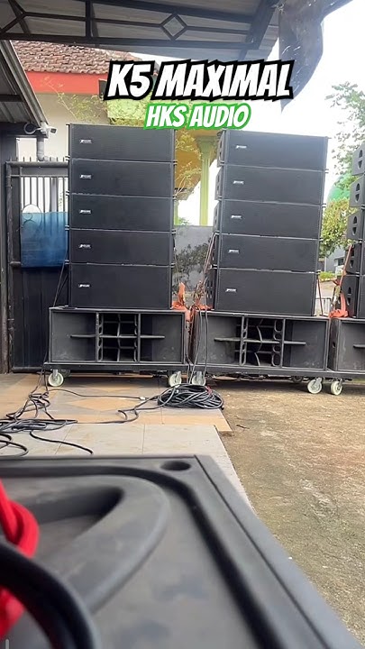K5 CEK SOUND LINE ARRAY HKS AUDIO MALANG🔥 #ceksound #k5maximalaudio #hksaudio - YouTube
