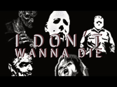 I Don't Wanna Die-Slashers Tribute