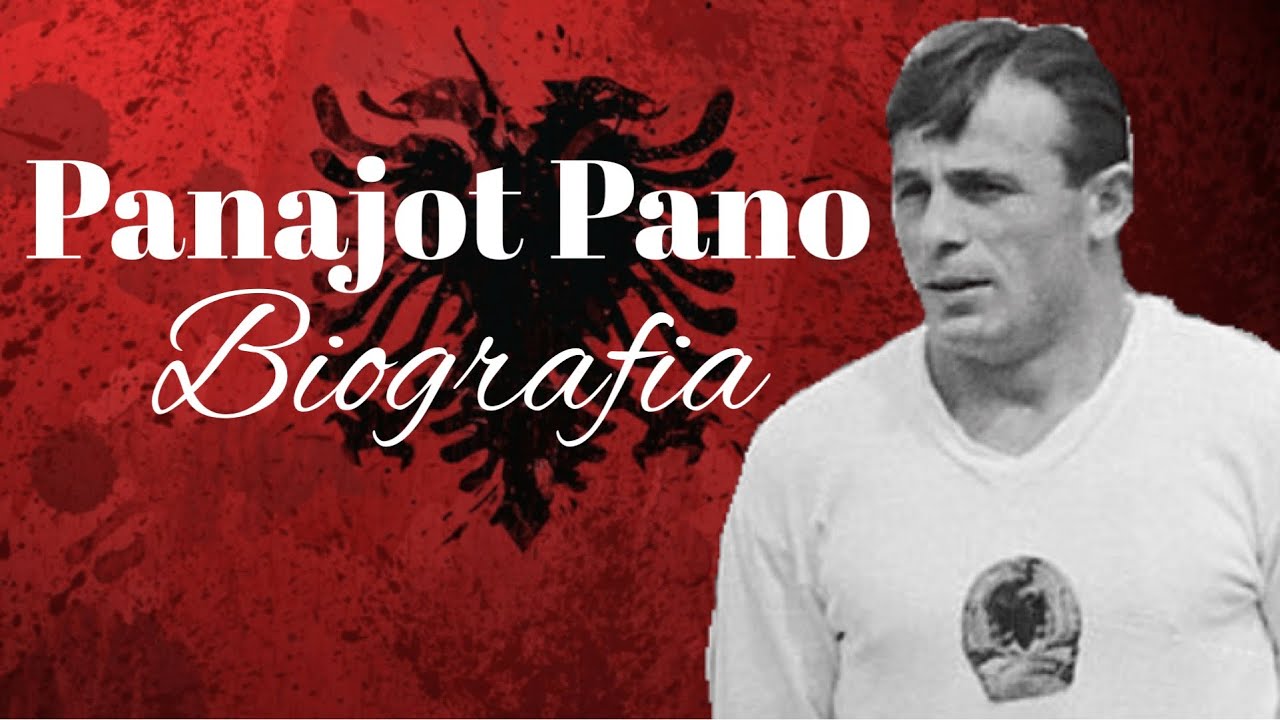 Panajot Pano - Biografia e legjendës së futbollit shqiptar - YouTube