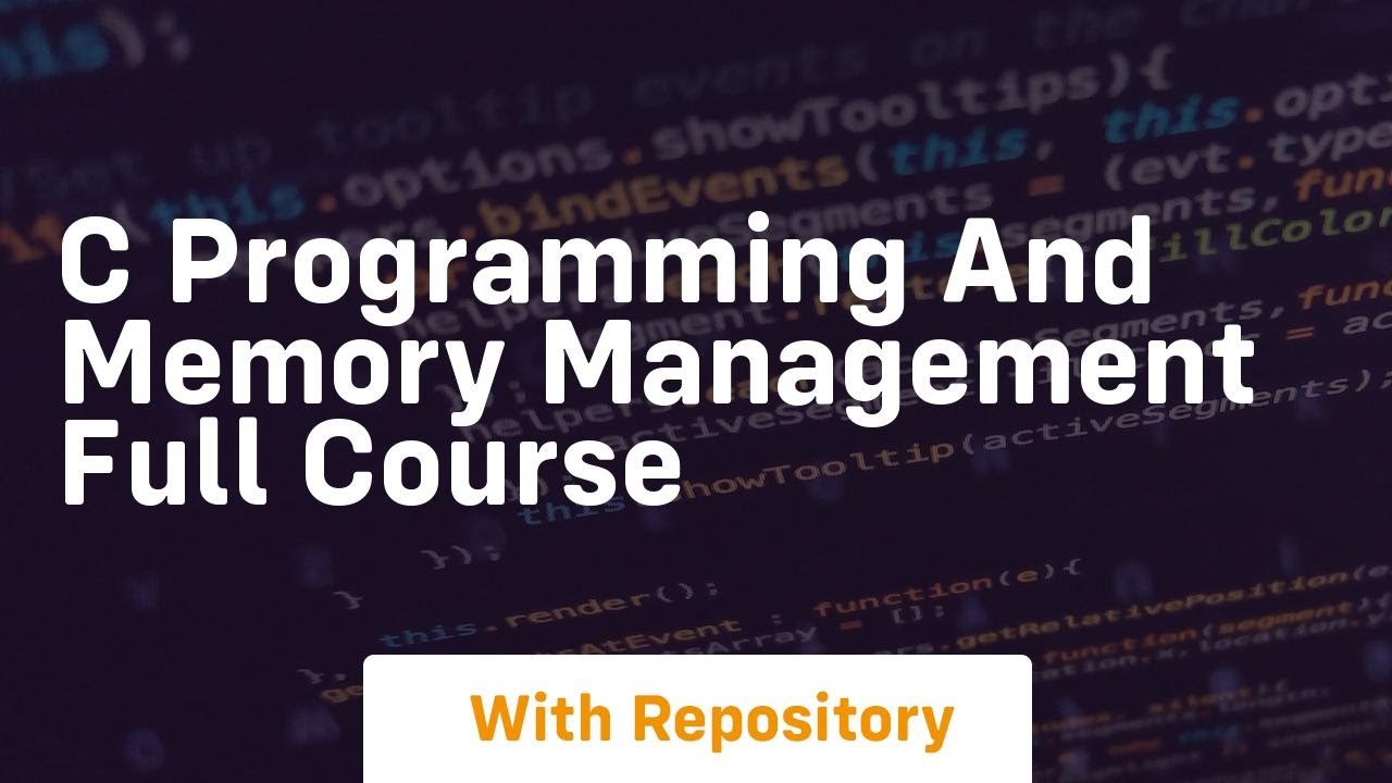 C programming and memory management full course - YouTube