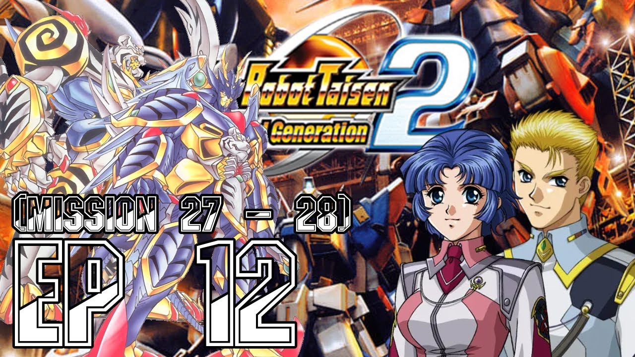 Super Robot Wars OG2 (PS2 English) Part 12 (Scenario 27 - 28) - YouTube