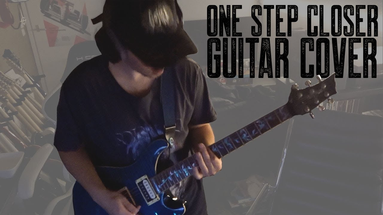 Linkin Park - One Step Closer (Guitar Cover) - YouTube