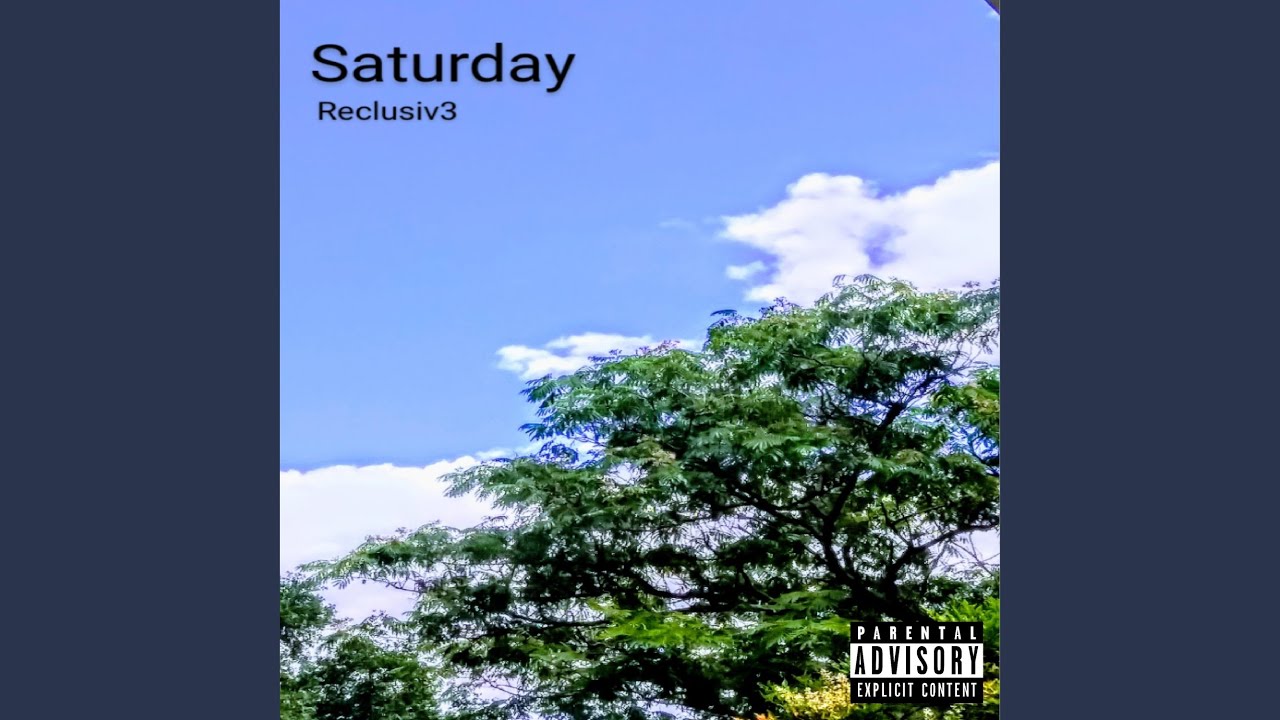 Saturday - YouTube