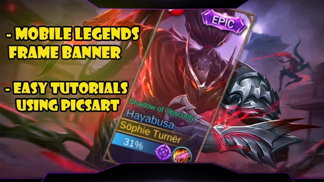 Mobile Legends Hero Frame Banner // Easy Tutorials Using Picsart - YouTube