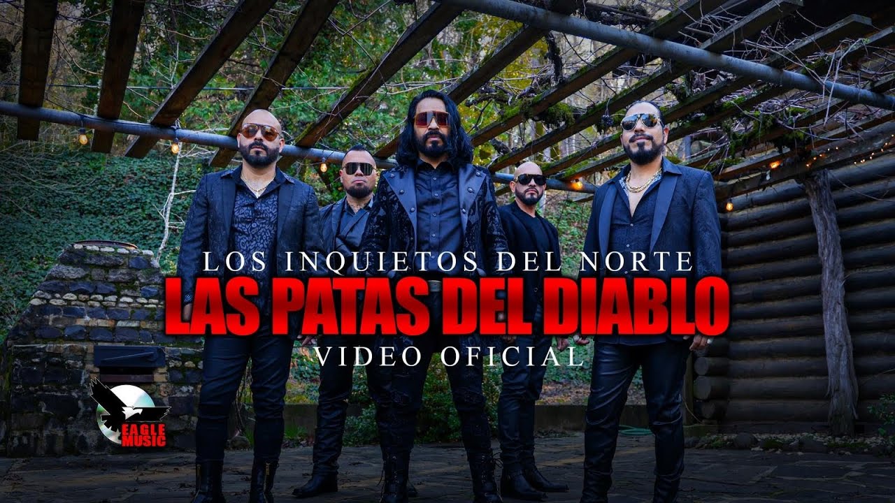 Los Inquietos Del Norte - Las Patas Del Diablo (Video Oficial) - YouTube