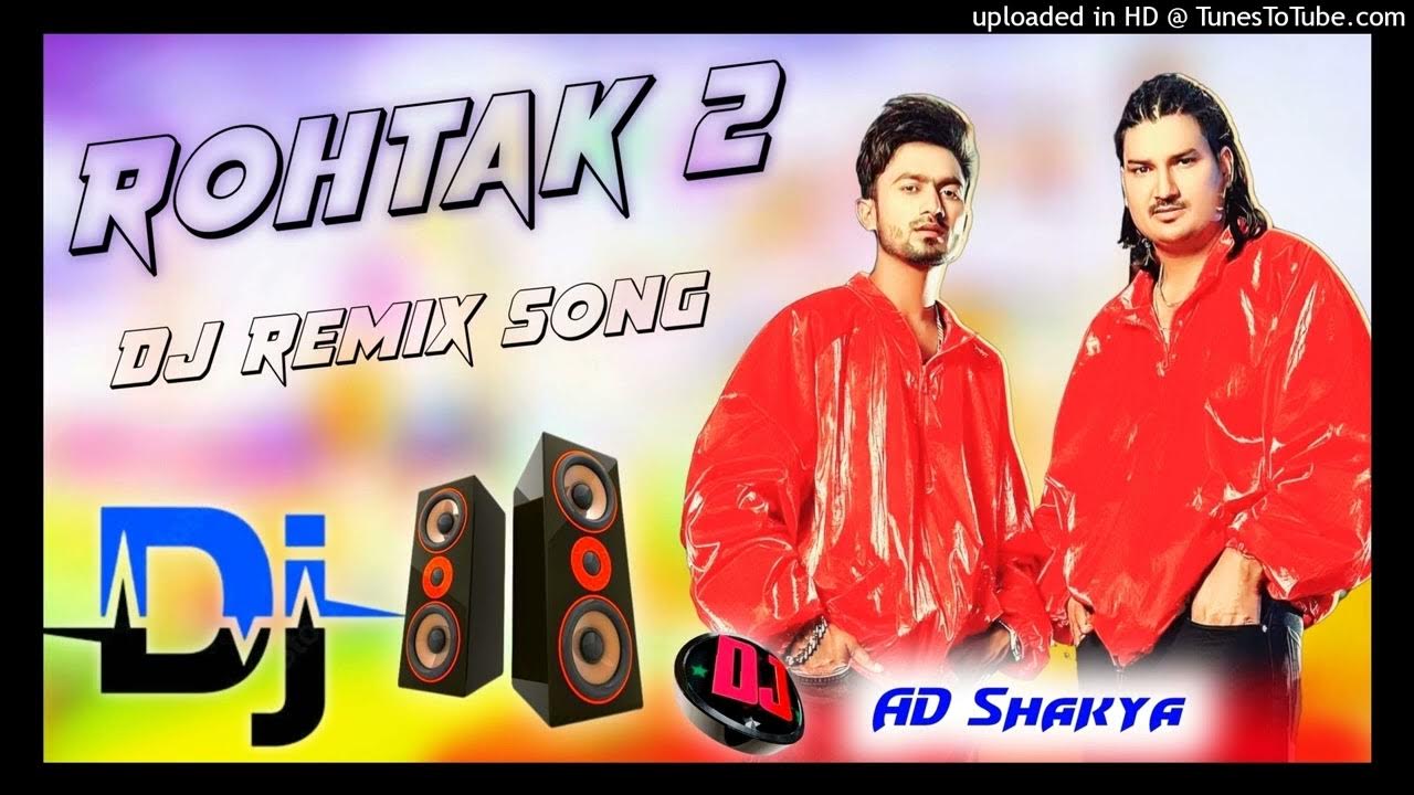 Rohtak 2 Song Dj Remix Song 💘💘Amit Saini💘💘 Rohtakiya Dj Remix Viral Song Dj Avdhesh Shakya - YouTube