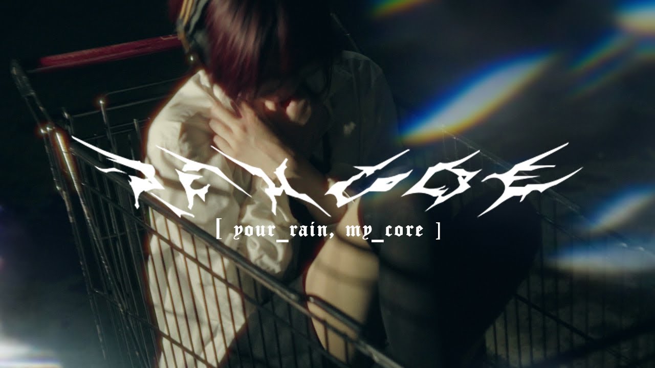 raincore 「 your_rain,my_core 」(Official Music Video) - YouTube