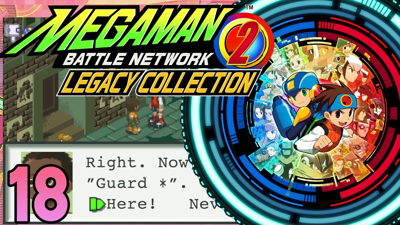 Megaman Battle Network 2 Legacy Collection Part 18: WHAT GUARD ...