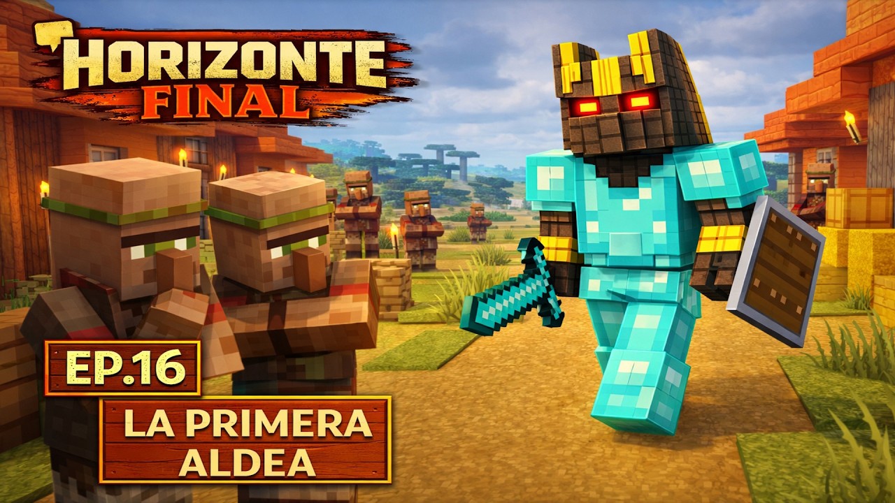 La primera aldea #16 | HORIZONTE FINAL | Minecraft - YouTube