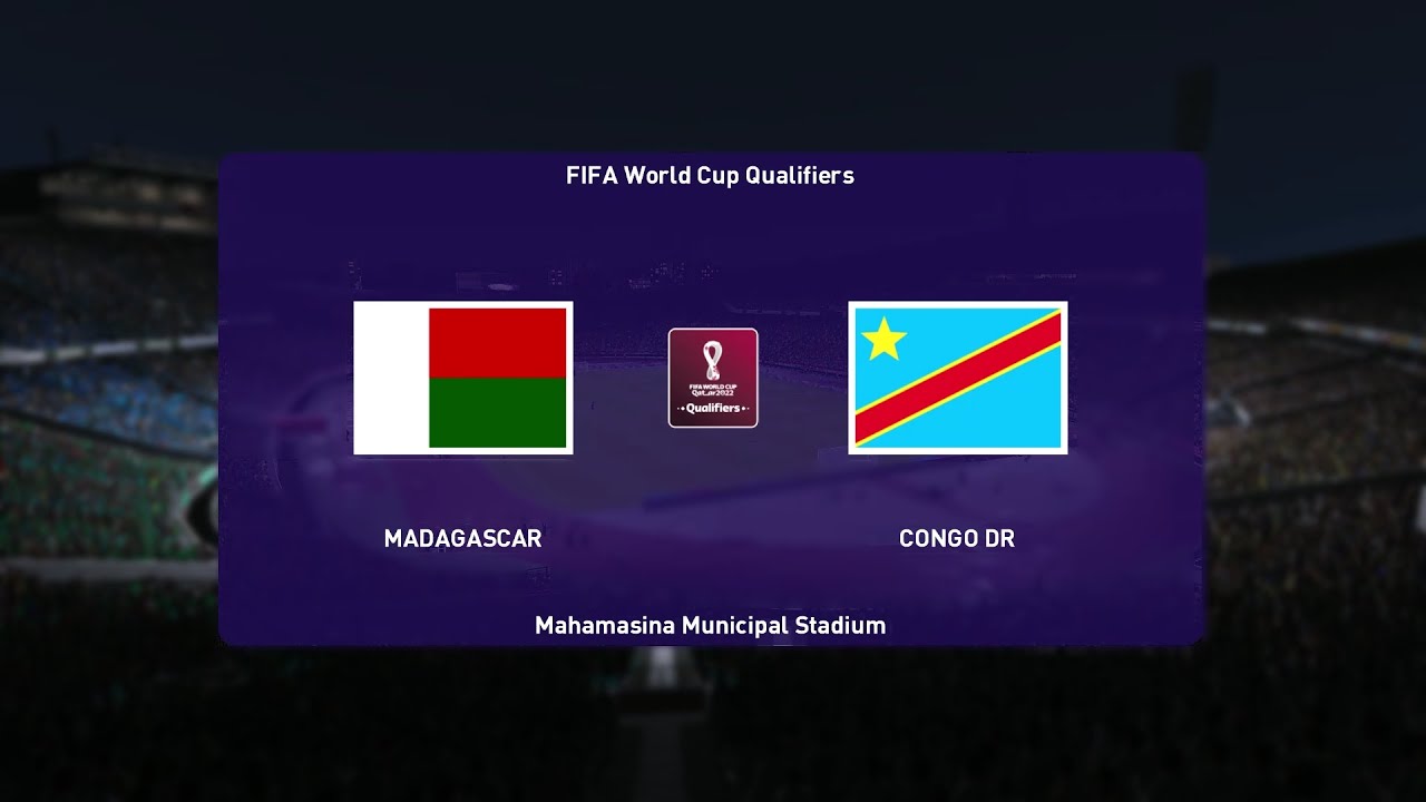 ⚽ Madagascar vs DR Congo ⚽ | FIFA World Cup Qualifiers (10/10/2021 ...