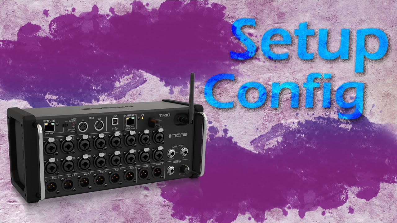 X/MR18: Setup configuration - YouTube