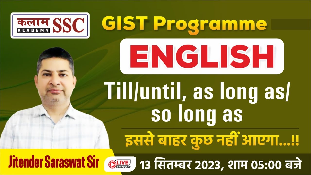 SSC CGL English Use of Till / Until, as long as, so long as | English by Jitender Saraswat Sir ...