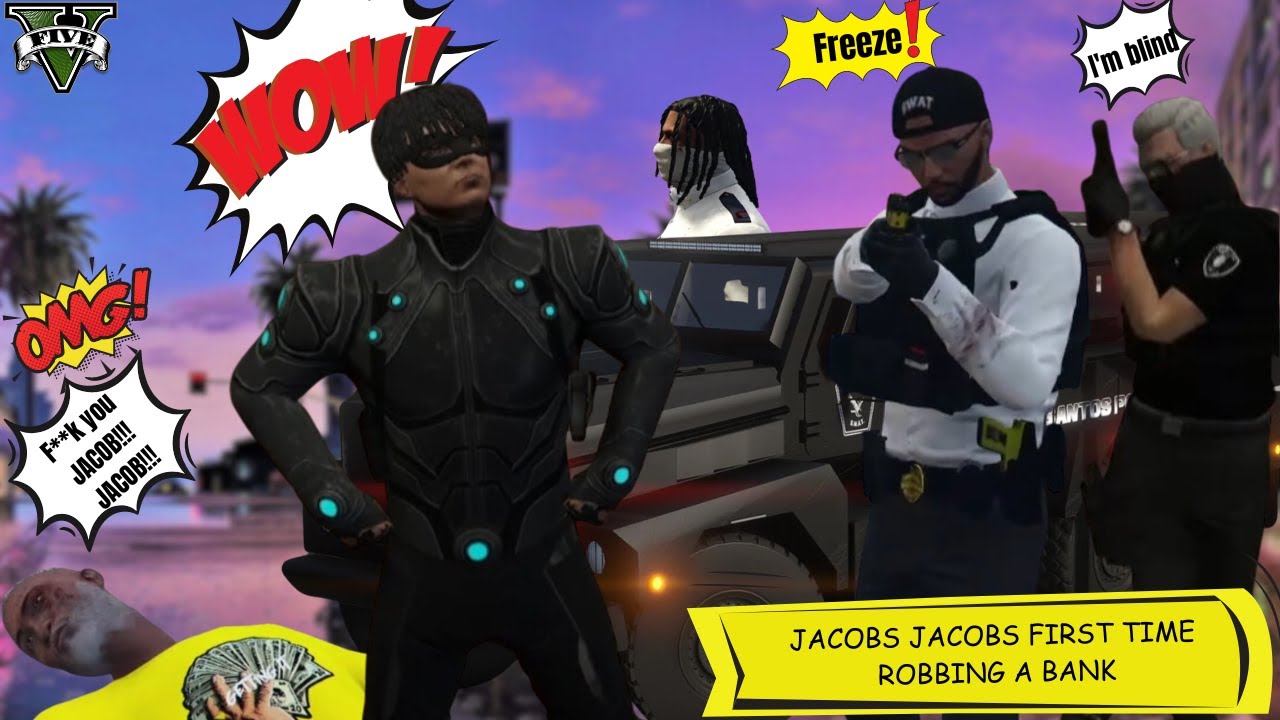 JACOBS JACOBS first time robbing a bank😈!!! - YouTube