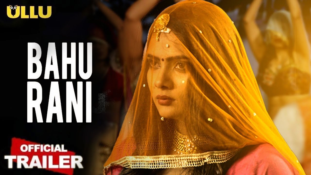 Bahu Rani Official Trailer | Jaishree Gaikwad | Ullu Web Series | Ullu ...