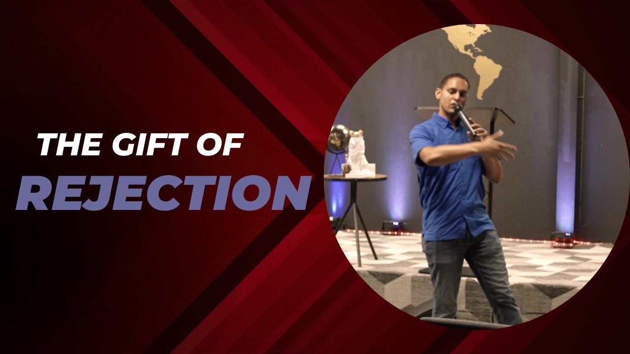 The Gift of Rejection | Freedom Church Orlando | Pastor Samuel Davila ...