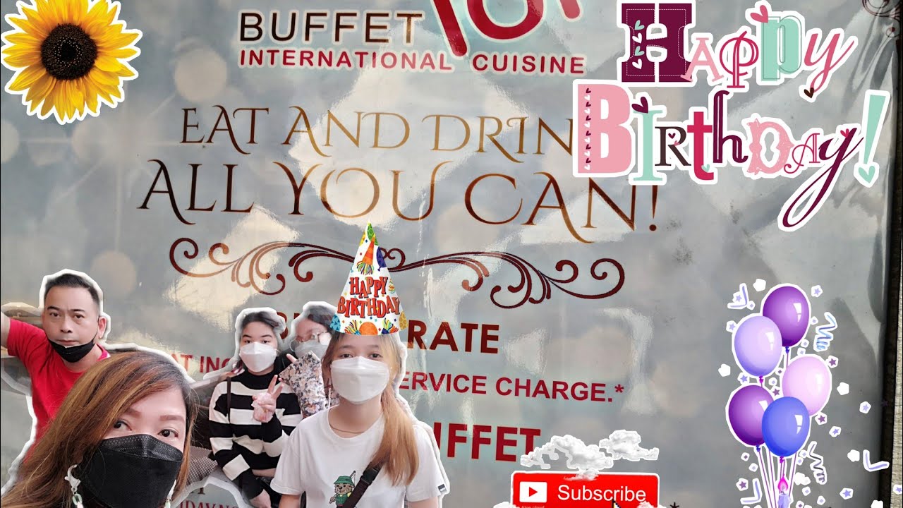 Buffet 101 MOA Seaside || Anne's Birthday Celebration 2021 || Keentv💟 ...