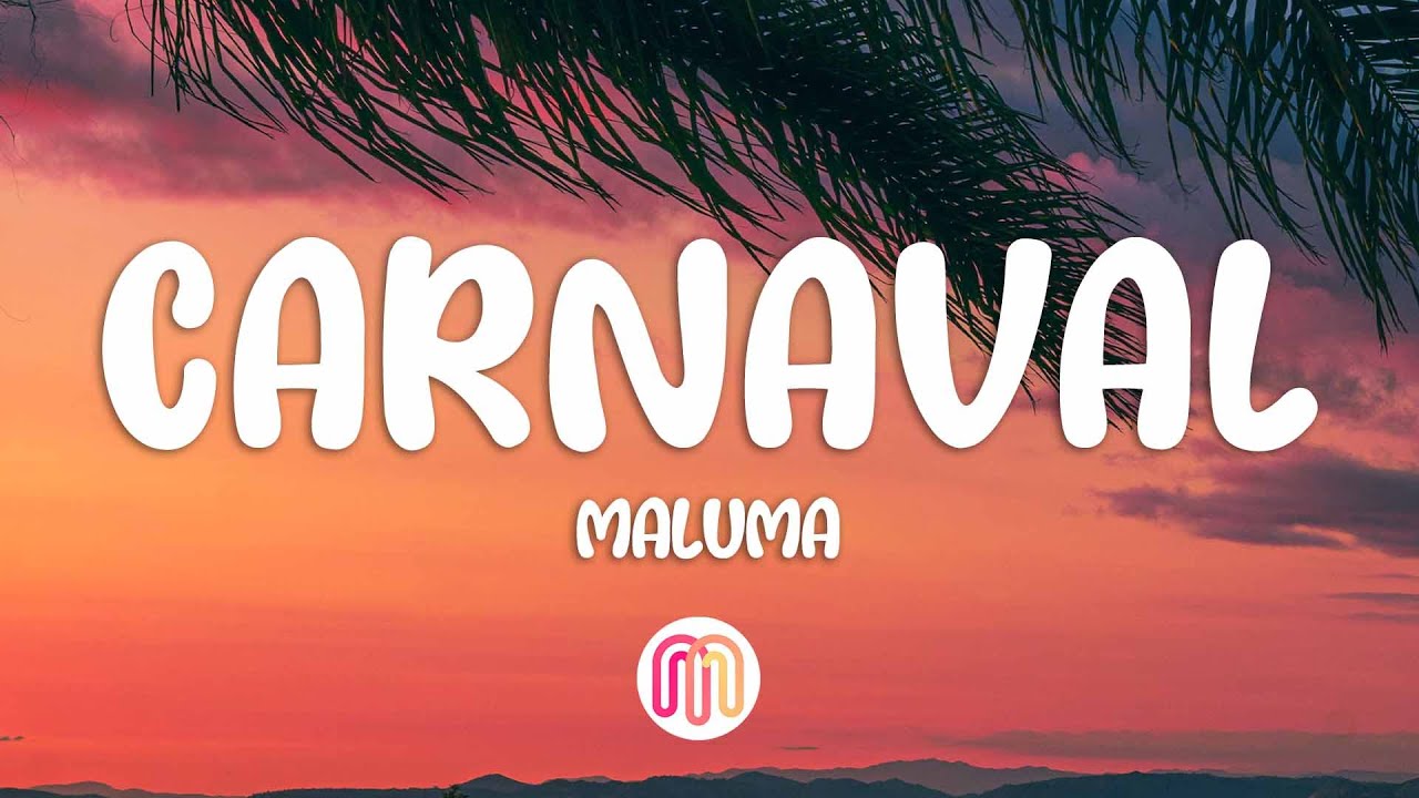 Maluma - Carnaval (Letra/Lyrics) - YouTube