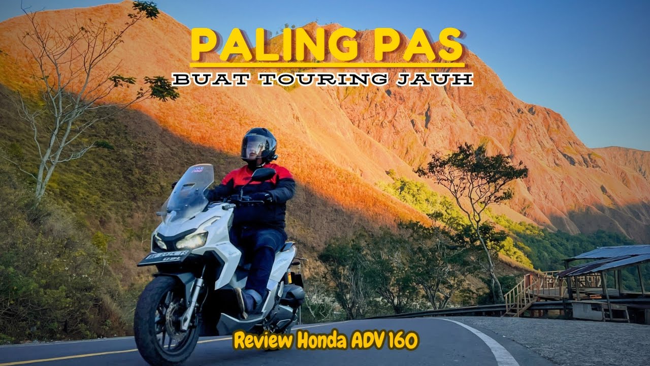 REVIEW HONDA ADV 160 | TEST TOURING KELILING LOMBOK - YouTube
