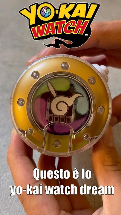 Unboxing dello YO-KAI WATCH DREAM #saveyokaiwatch - YouTube