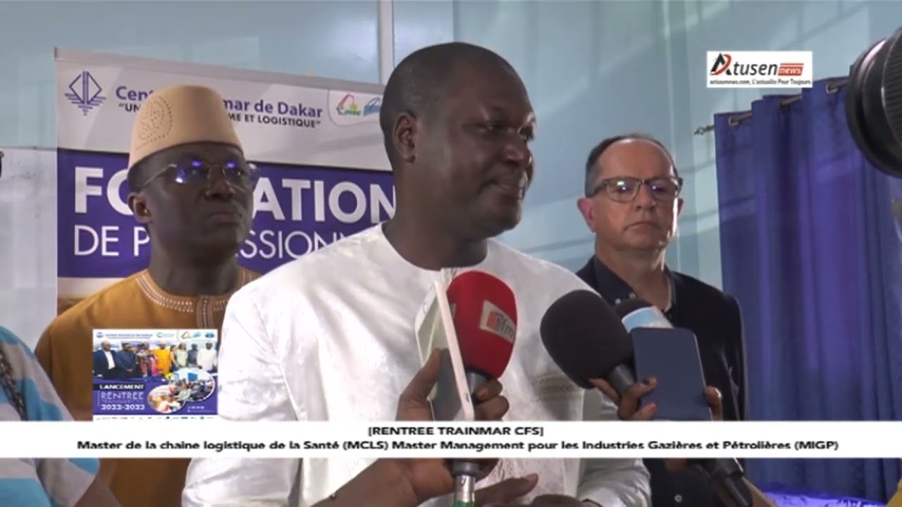 RENTREE TRAINMAR DE DAKAR, Cérémonie de Lancement des filières (MCLS ...