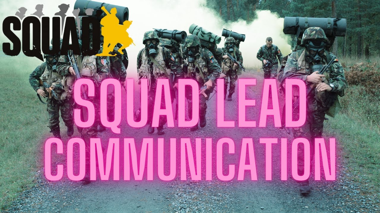 How I Communicate With My Squad and Command Chat | Squad leading ...