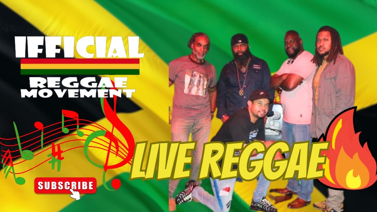 Reggae Music That'll Make You Jump! 🔥 LIVE 🔥: Ifficial Reggae Movement ...