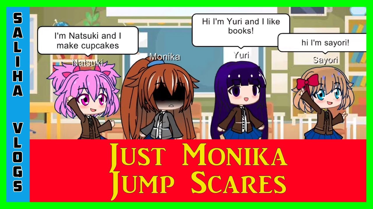 !WARNING JUMP SCARES! Just Monika - YouTube
