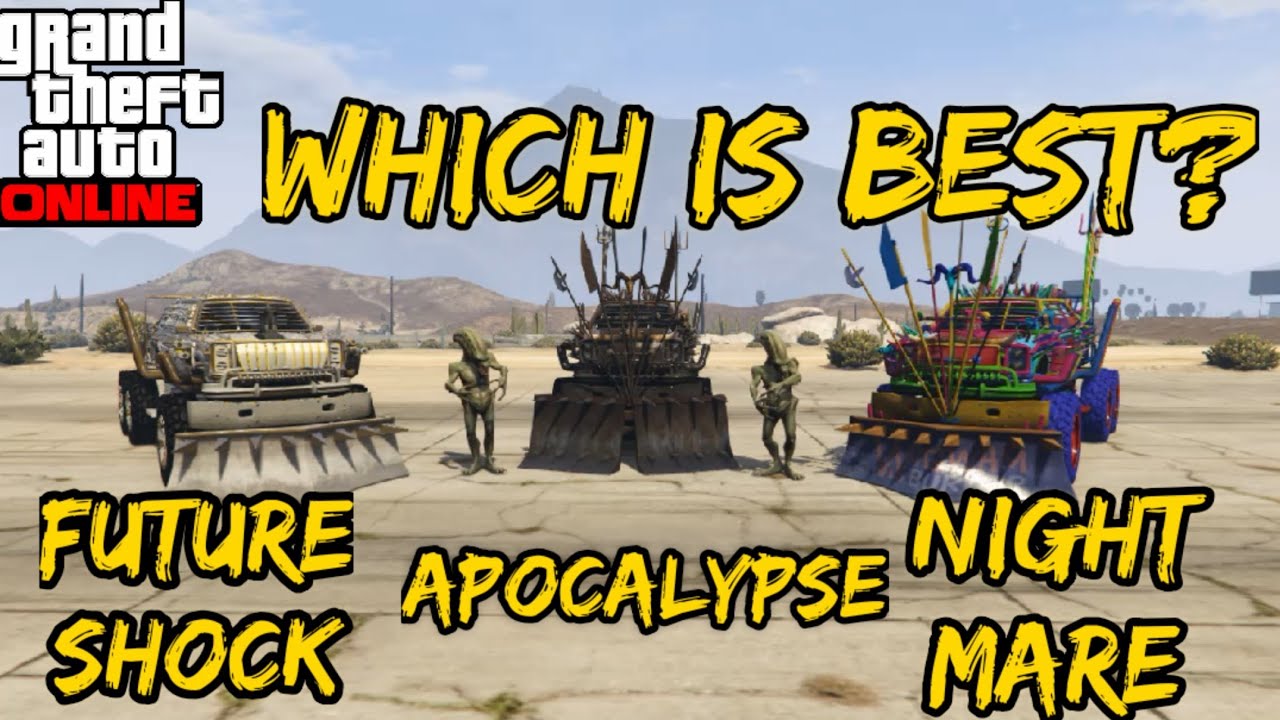 GTA ONLINE : APOCALYPSE VS NIGHTMARE VS FUTURE SHOCK [BRUISER] (WHICH ...